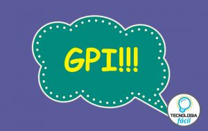 ¿Qué significa GPI? – Tecnología Fácil